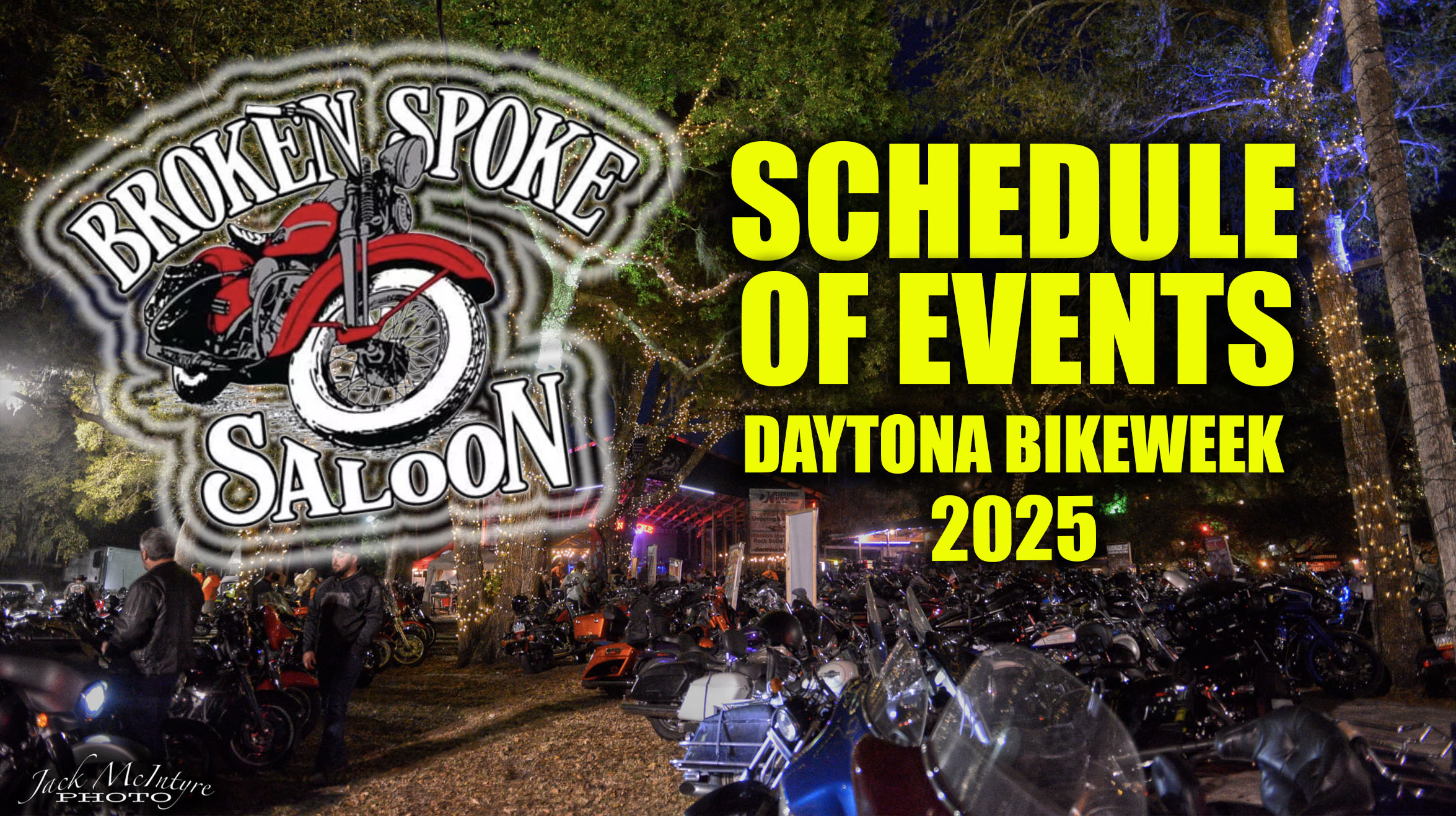 THE BROKEN SPOKE SALOON'S BIKEWEEK SCHEDULE OF EVENTS - HOUSE OF ...